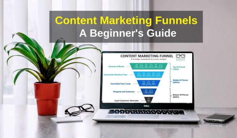 Content Marketing Funnels: A Beginner's Guide | Cooler Insights