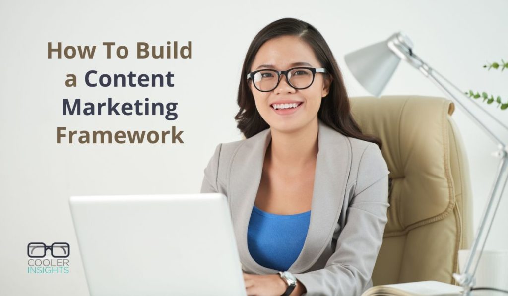 How To Build a Systematic Content Marketing Framework and SOP | Cooler ...