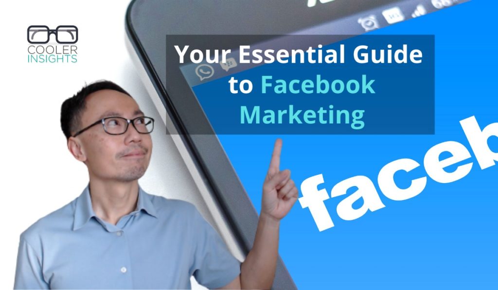 Facebook Marketing: Best Practices for Small Businesses | Cooler Insights