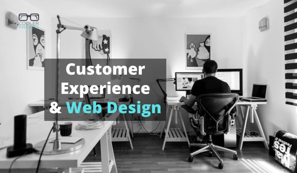 Keep Customer Experience at the Forefront of Your Web Design | Cooler ...