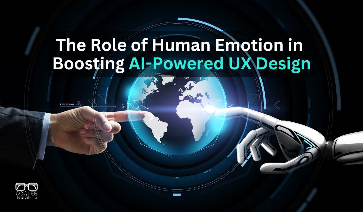 The Role of Human Emotion in Enhancing AI-Powered UX Design | Cooler ...