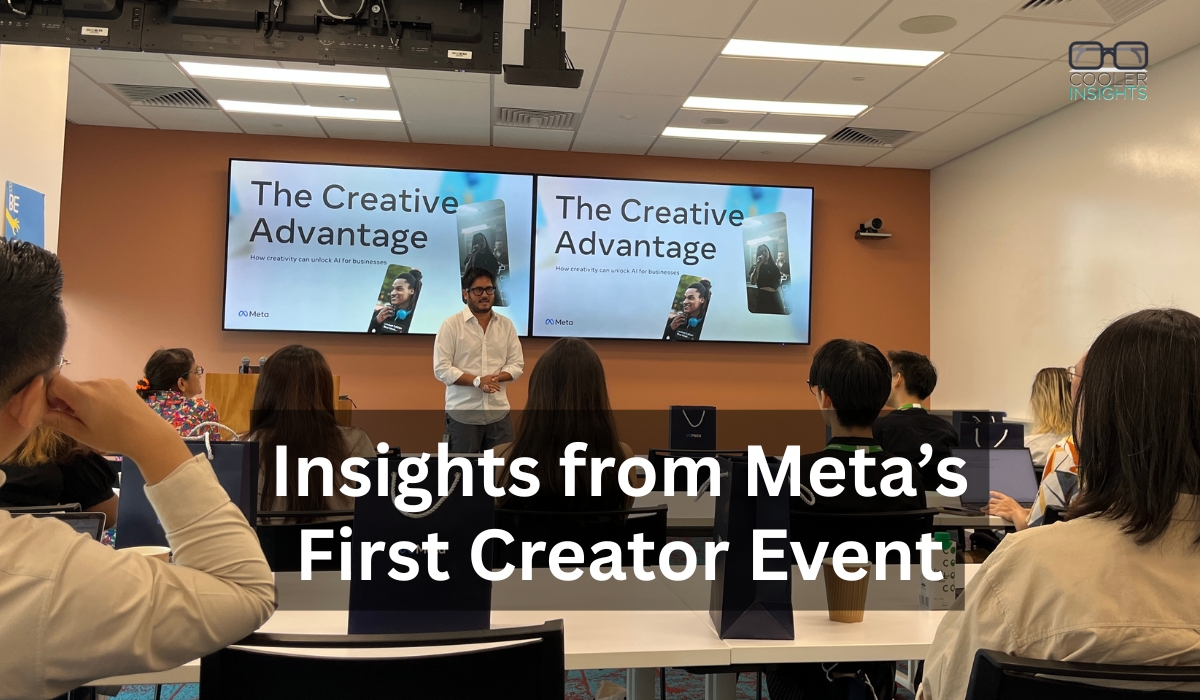 Insights from Meta’s First Creator Event in Singapore | Cooler Insights
